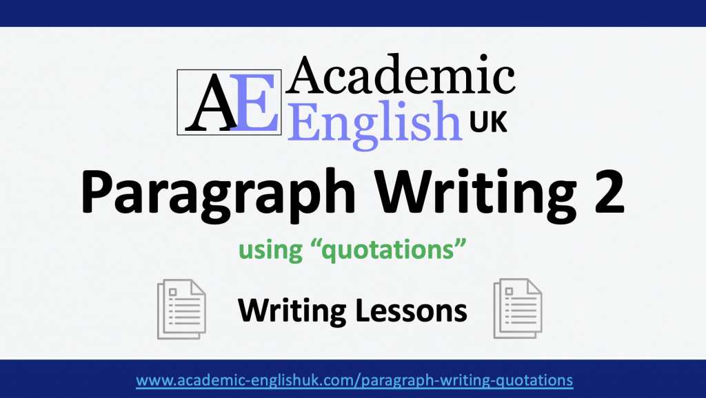 FREE LESSON: Paragraph Writing 2 with Quotations